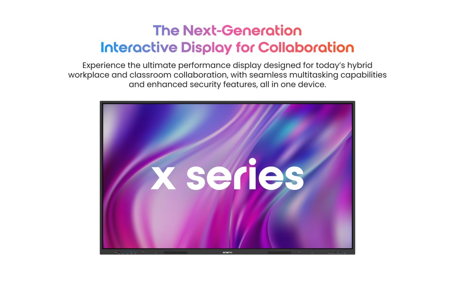 InfinityPro X Series (Gen-3) Interactive Display